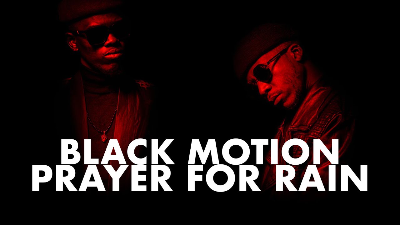 Black Motion Prayer For Rain 4k Visualizer Youtube