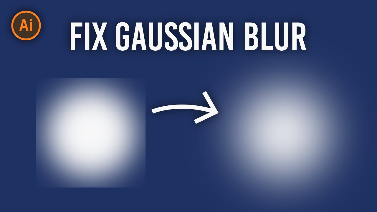 How To Fix Gaussian Blur Adobe Illustrator Youtube