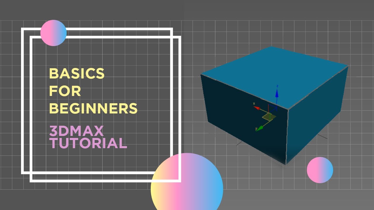 Basics For Beginners 3d Studio Max Tutorial Youtube
