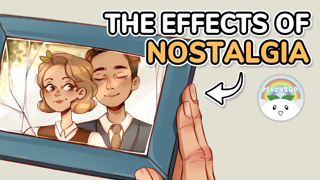 5 Psychological Effects Of Nostalgia