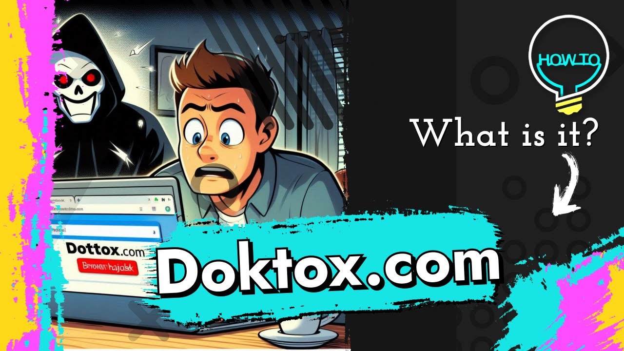 Doktox Browser Redirect Virus Removal Youtube