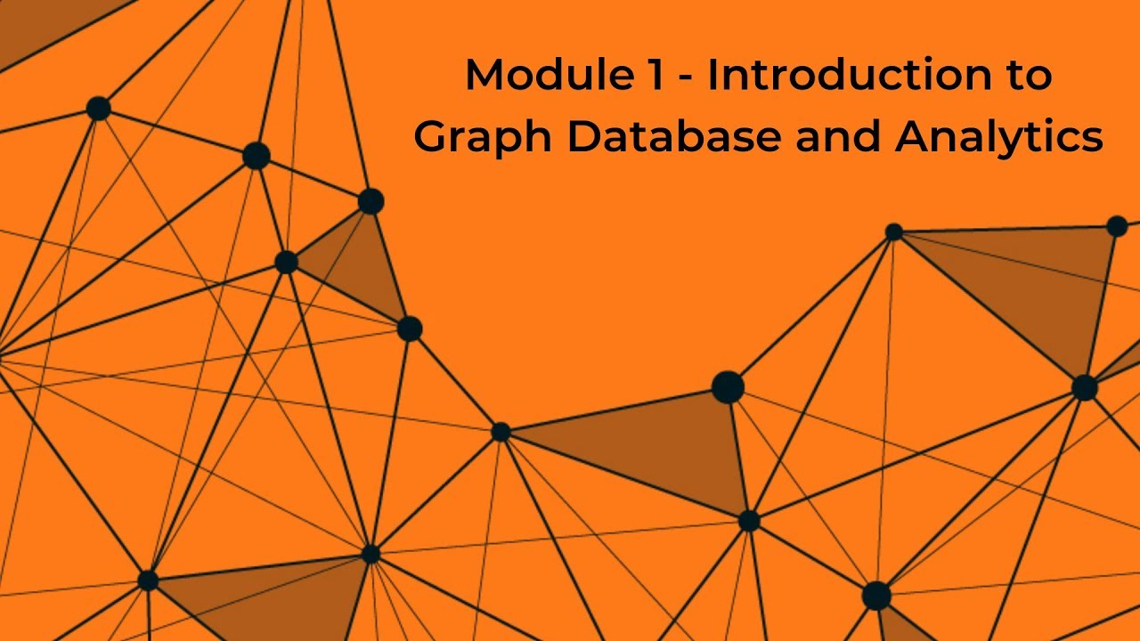 Tigergraph Fundamentals Module 1 Introduction To Graph Database And