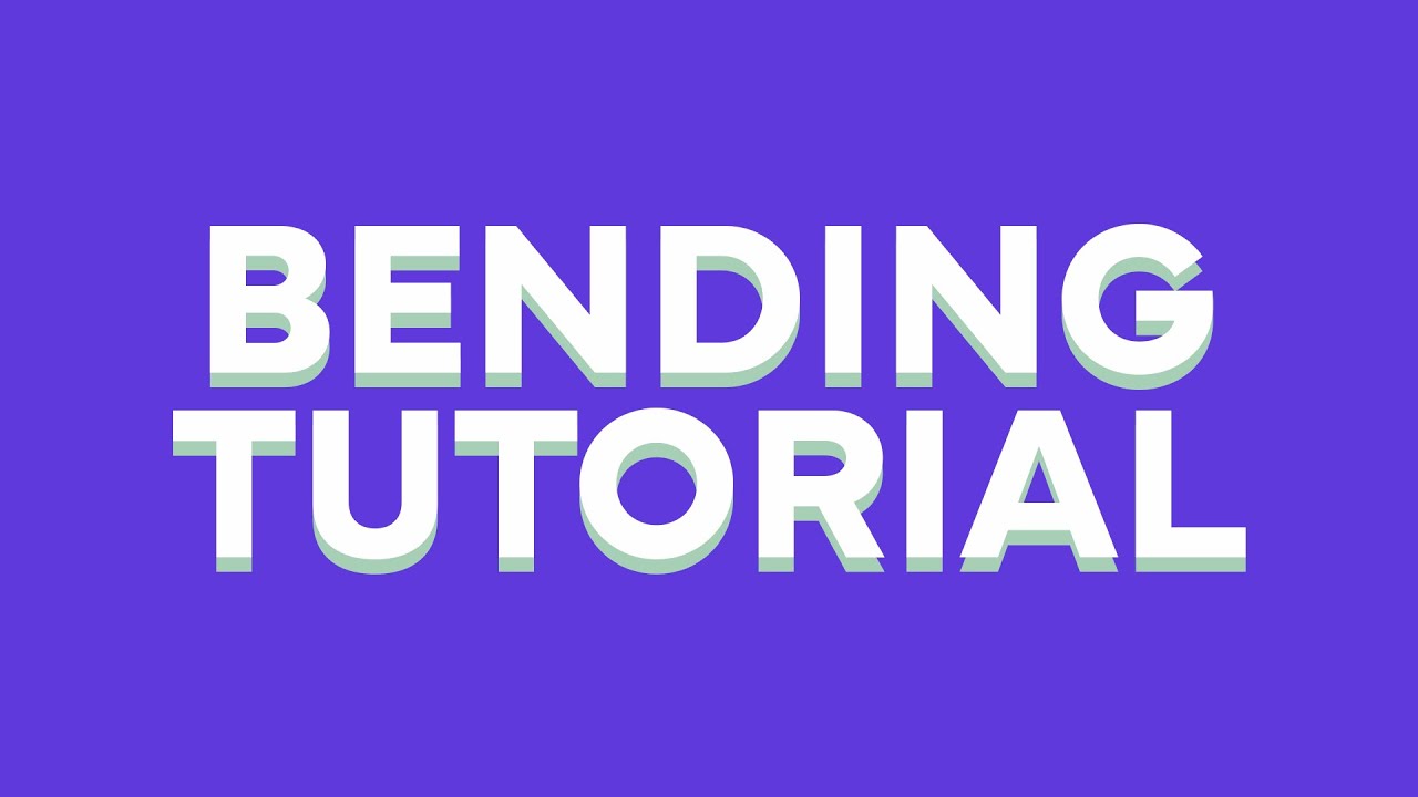 Bending Tutorial The Basics Youtube