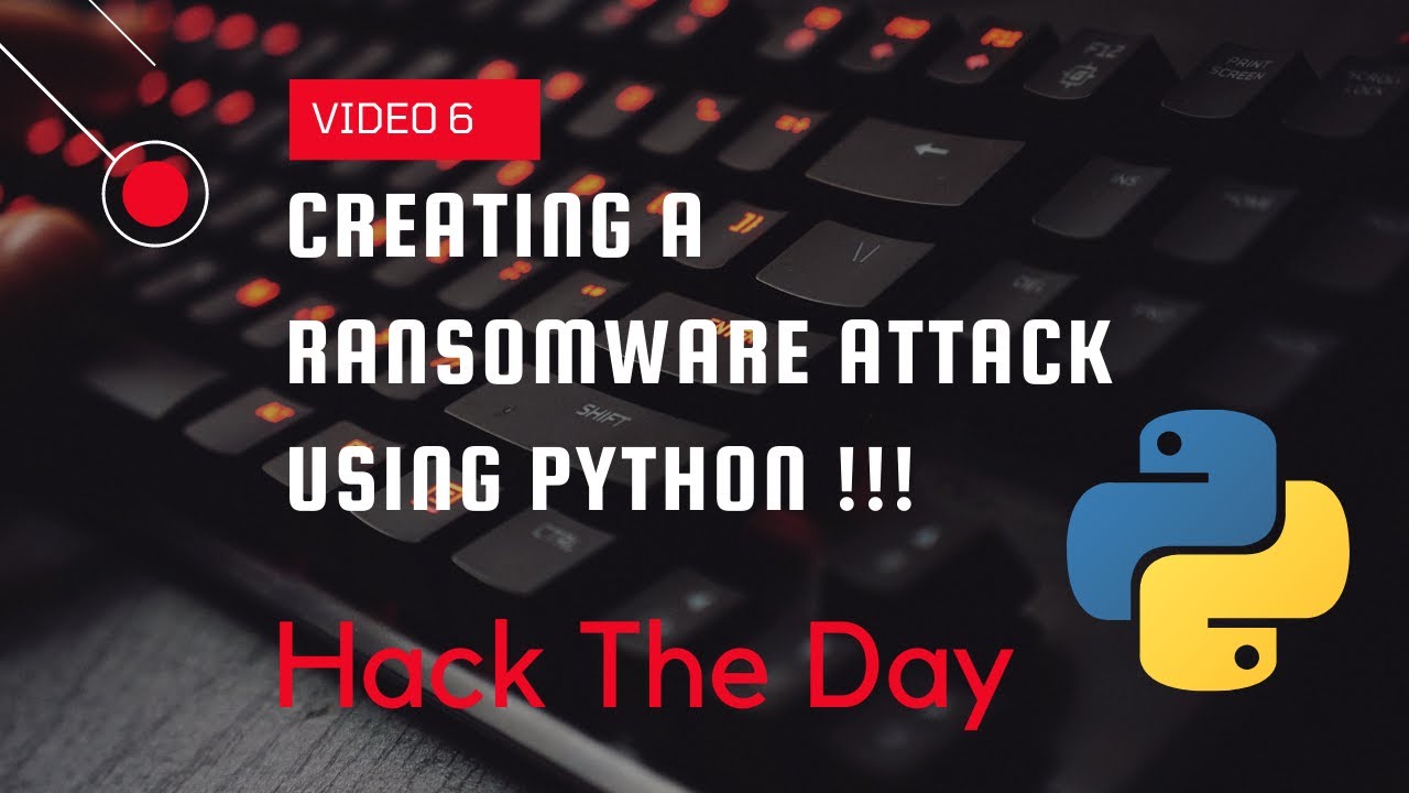 A Ransomeware Attack Using Python Youtube