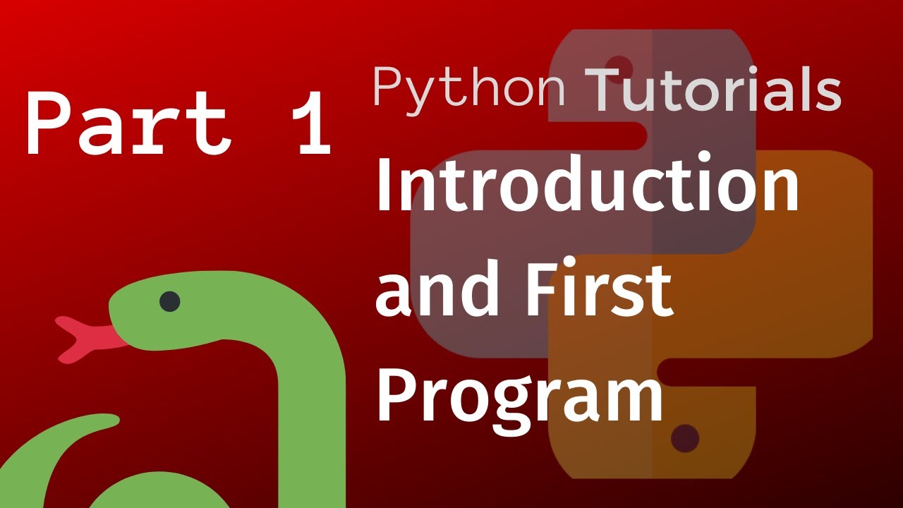 Python Tutorial For Beginners Part 1 Introduction And First Program