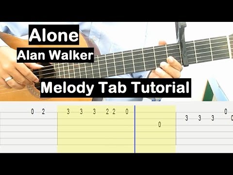 Alan Walker Alone Guitar Lesson Melody Tab Tutorial Guitar Lessons For