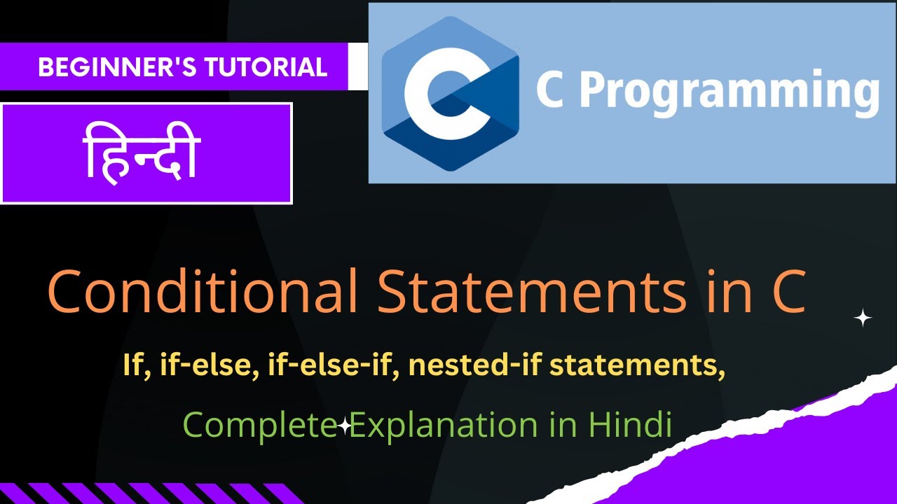 C Programming Tutorials If Else Statements In C Conditional