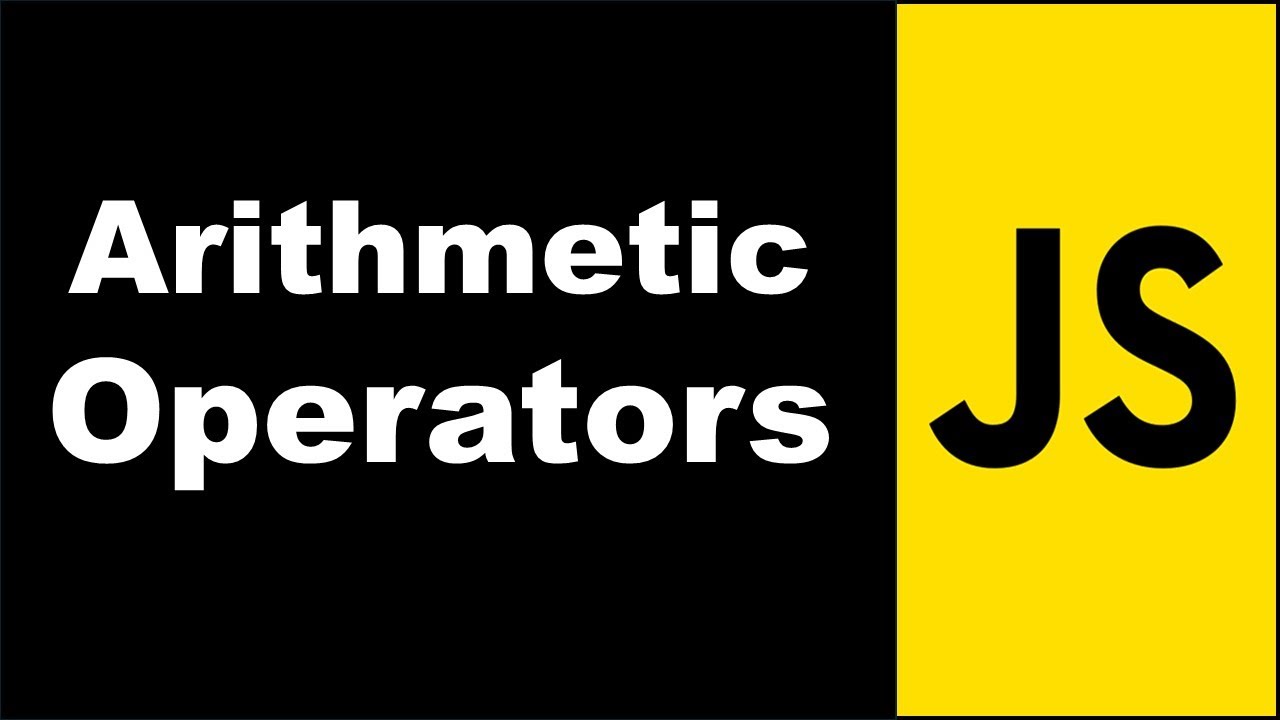 Arithmetic Operators In Javascript Youtube