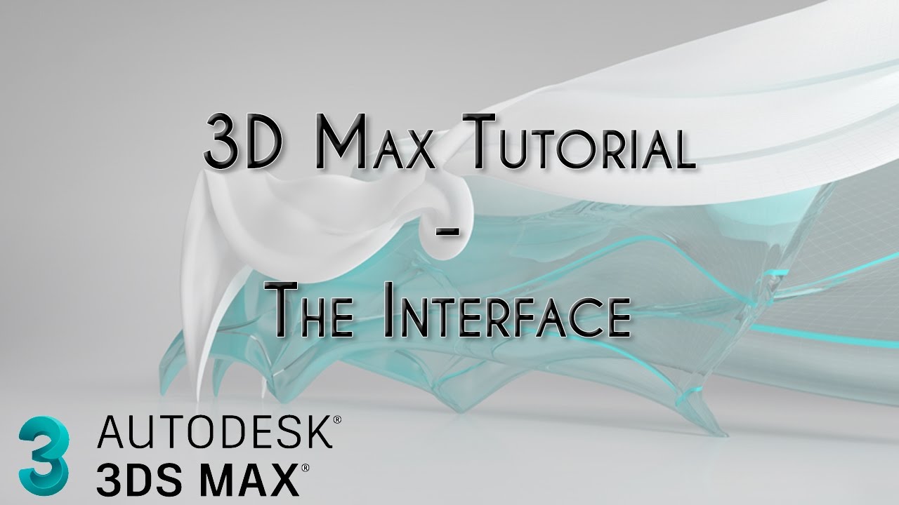 3ds Max The Interface Youtube
