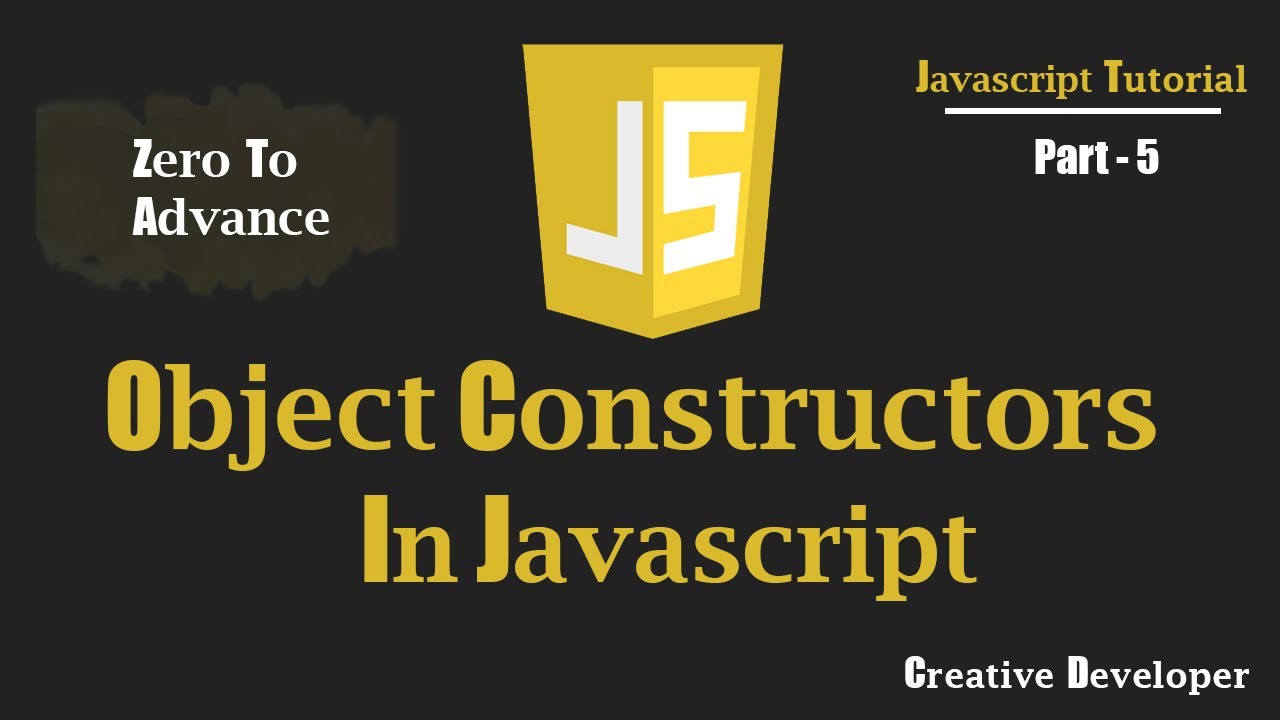 Object Constructor In Javascript Javascript Tutorial Youtube