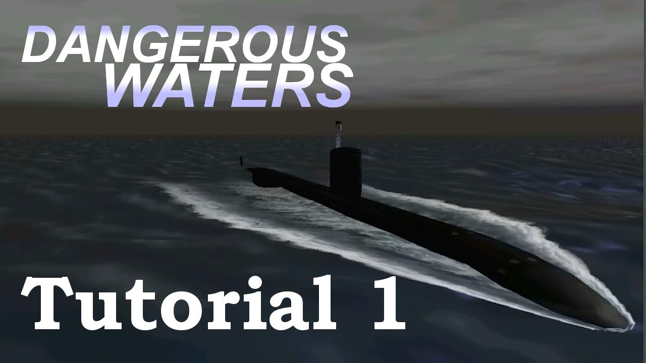 Dangerous Waters Tutorial 1 Navigation Map Conn Bridge Youtube