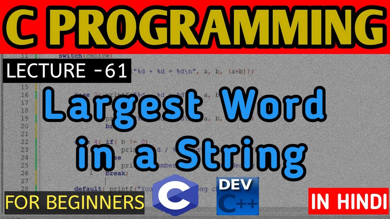 Longest Word In A String C Programming For Beginners C