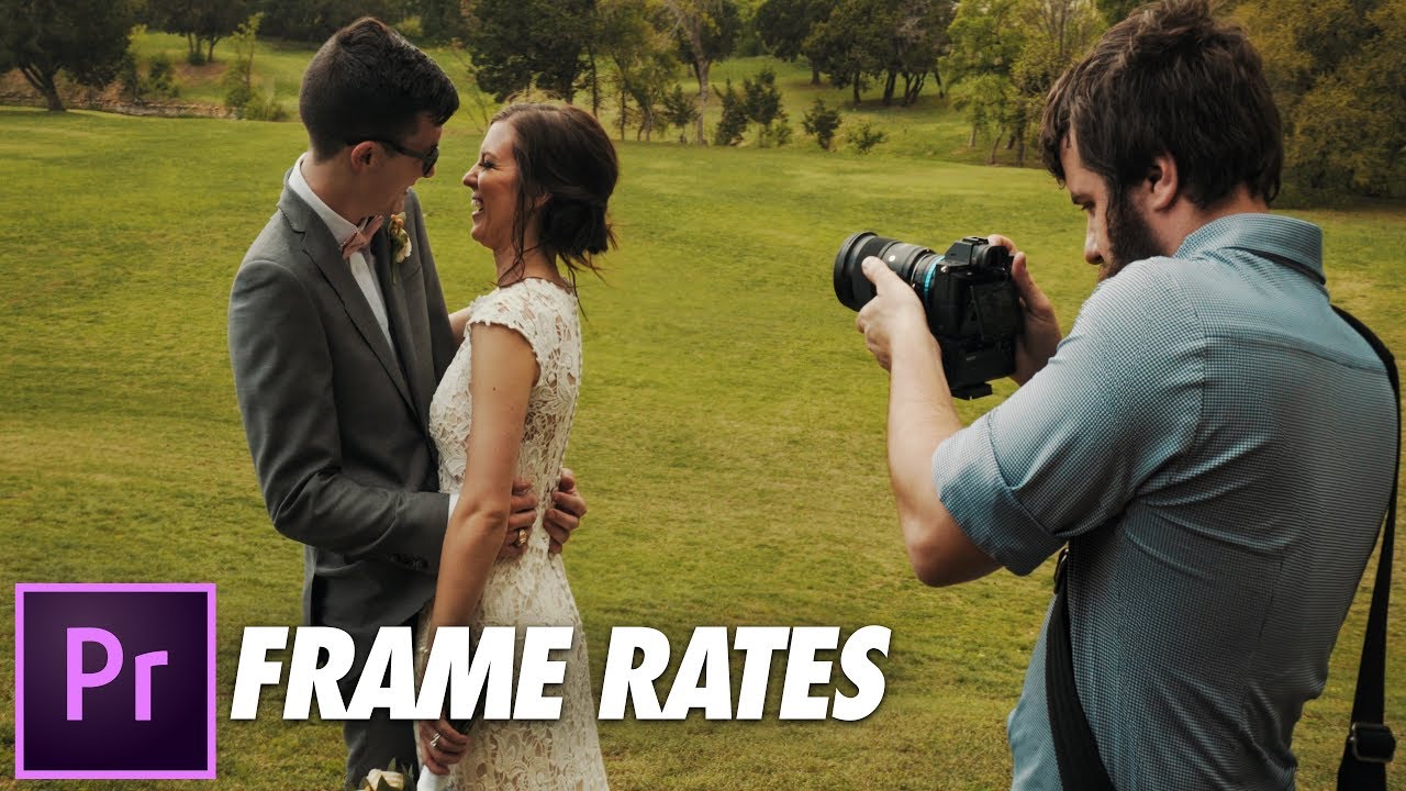 Video Editing Frame Rate At Bridget Powers Blog