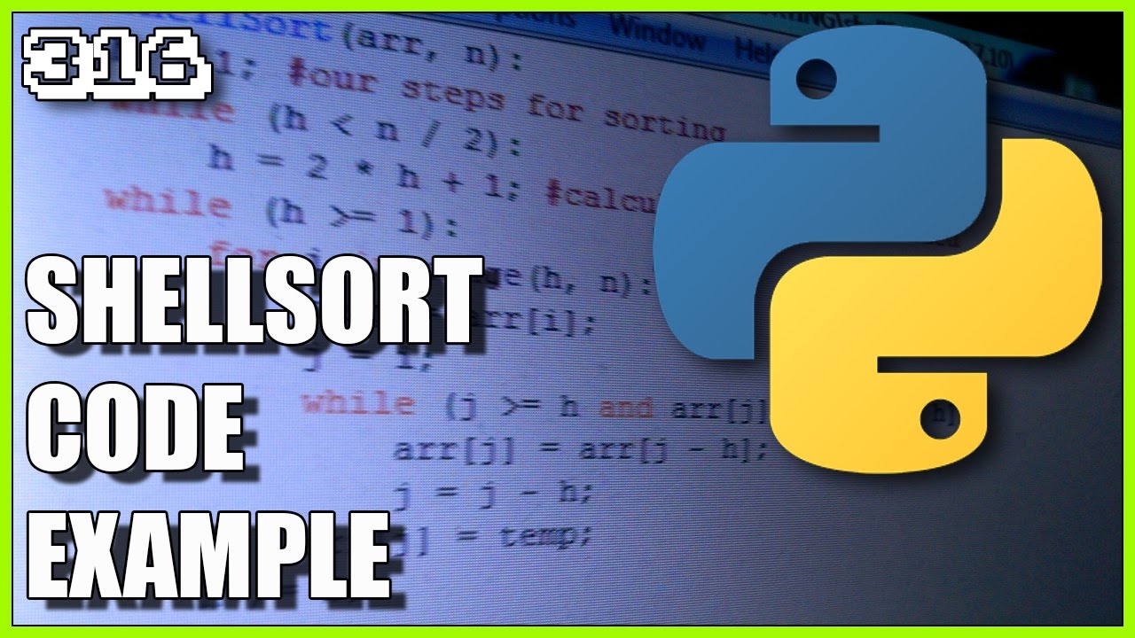 Sorting Algorithms In Python Shell Sort Code Youtube