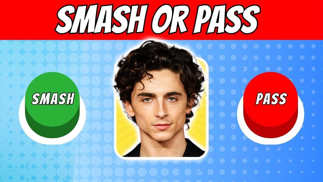 Smash Or Pass 100 Options Hottest Celebrity Male Edition 2024
