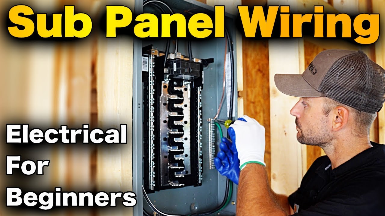 How To Wire A Sub Panel Very Detailed Installation Start To Finish