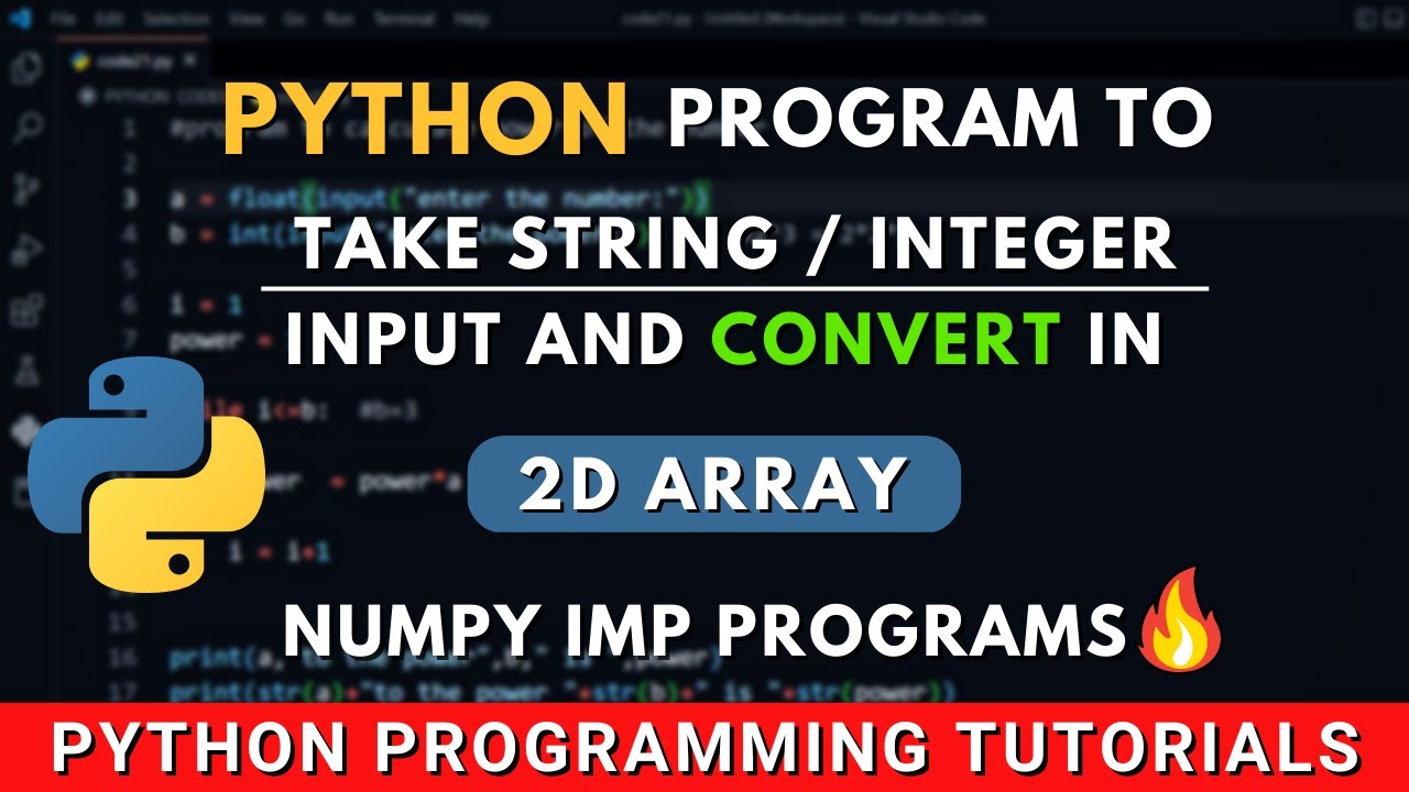 Python Program To Convert 1d Array Into 2d Input From Users Numpy