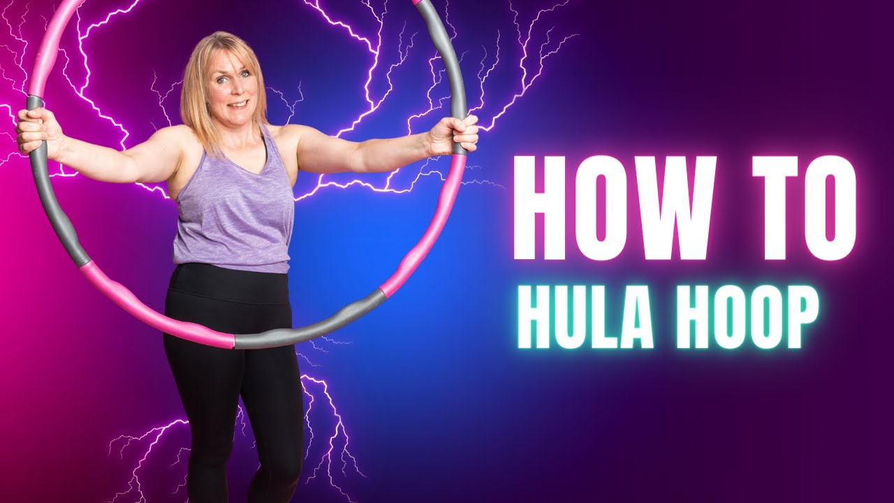 Easy Hula Hooping Tutorial For Beginners Youtube