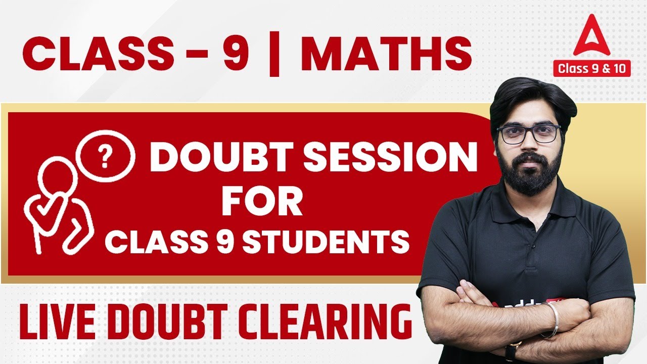Doubt Session For Class 9 Students Live Doubt Clearing Youtube