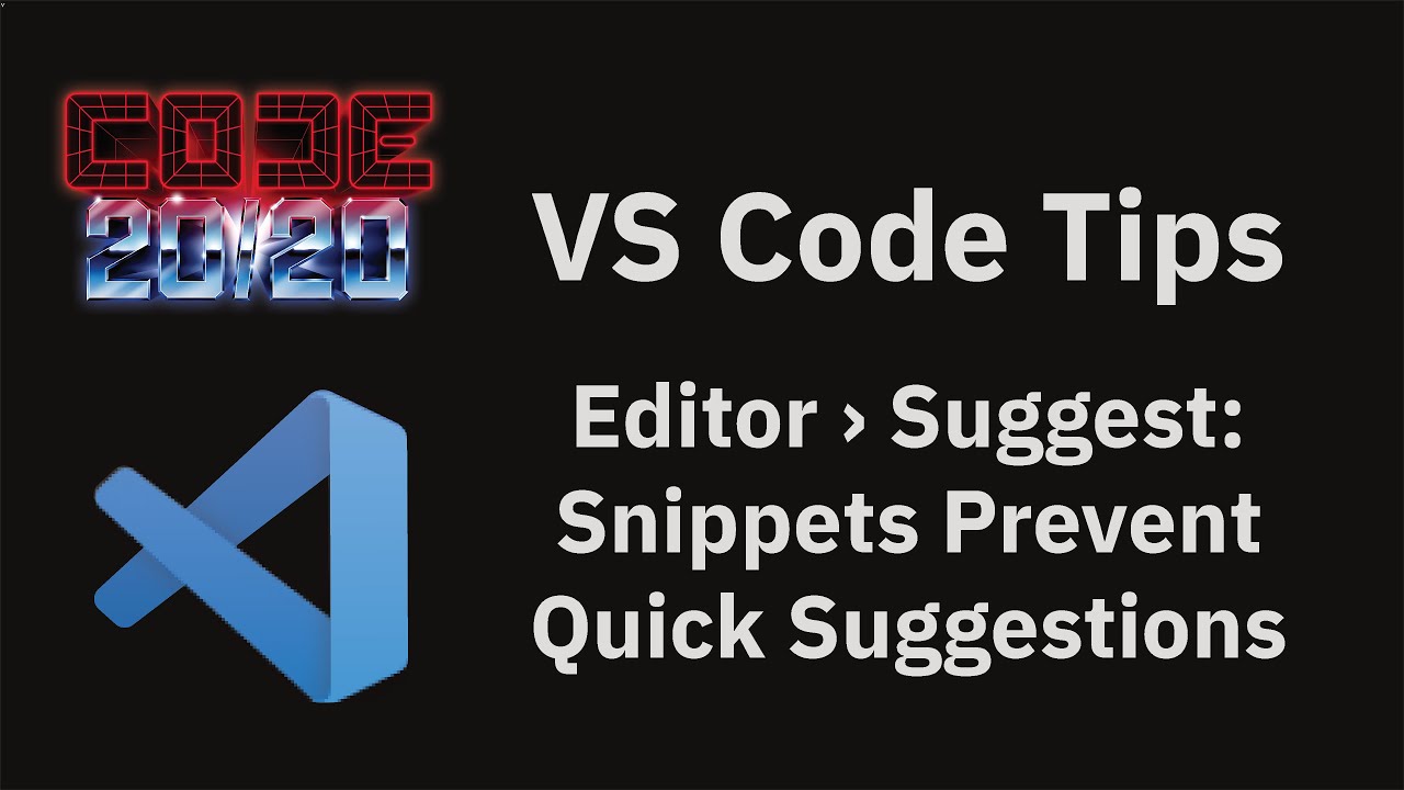 Vs Code Tips Enabling Quick Suggestions Inside Snippets Youtube
