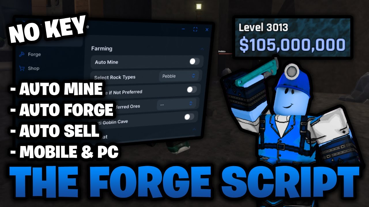 No Key ôøå å The Forge Script Auto Mine Auto Forge Auto Sell More