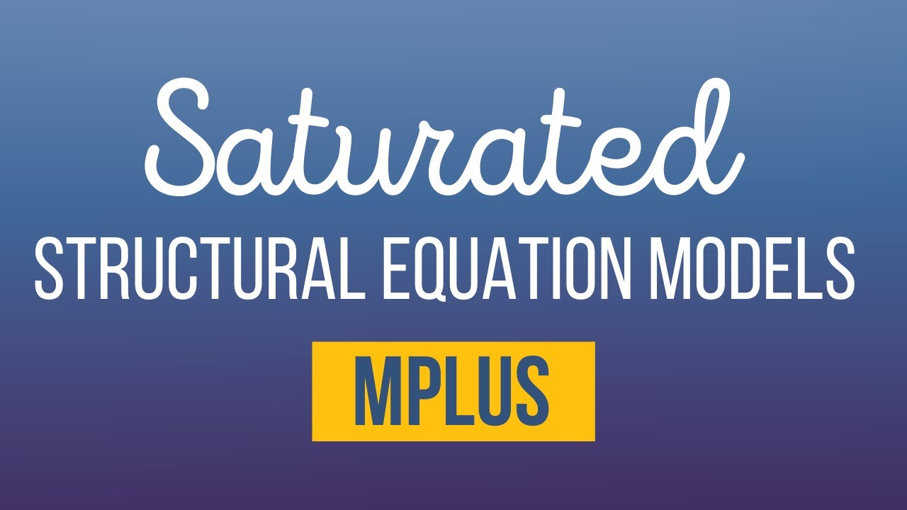 Saturated Structural Equation Models Youtube