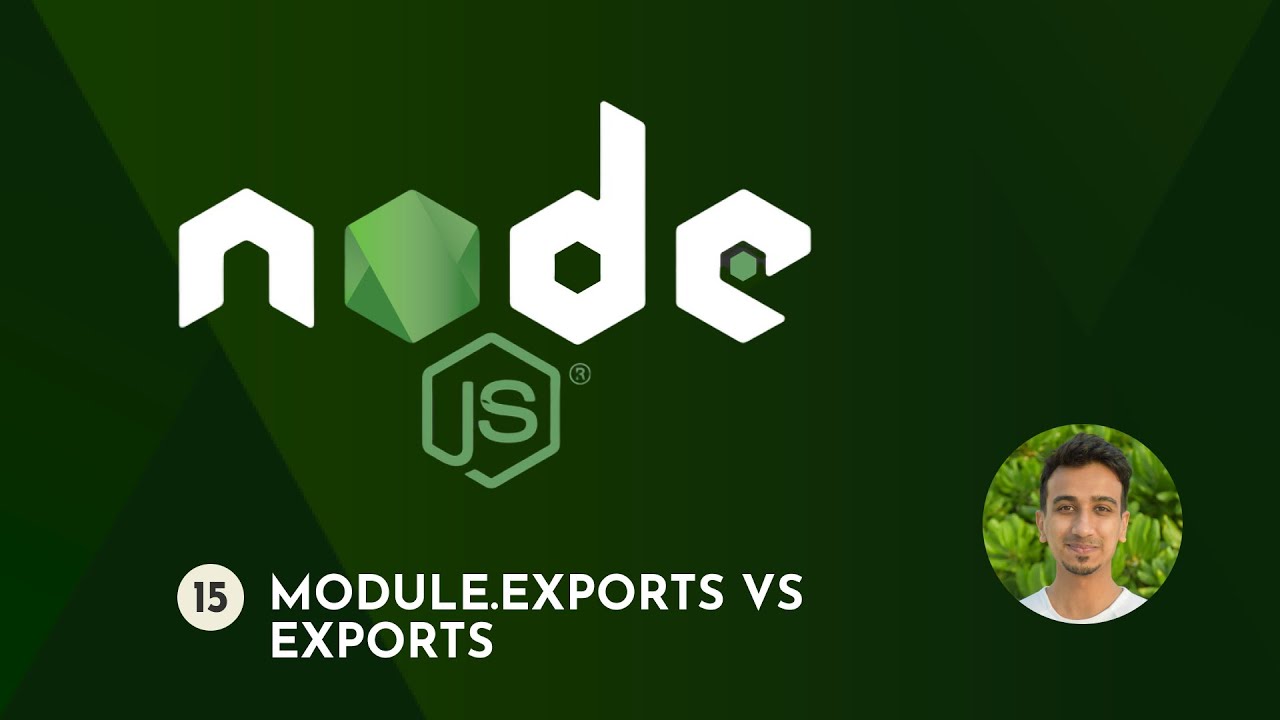 Node Js Tutorials 15 Module Exports Vs Exports Youtube