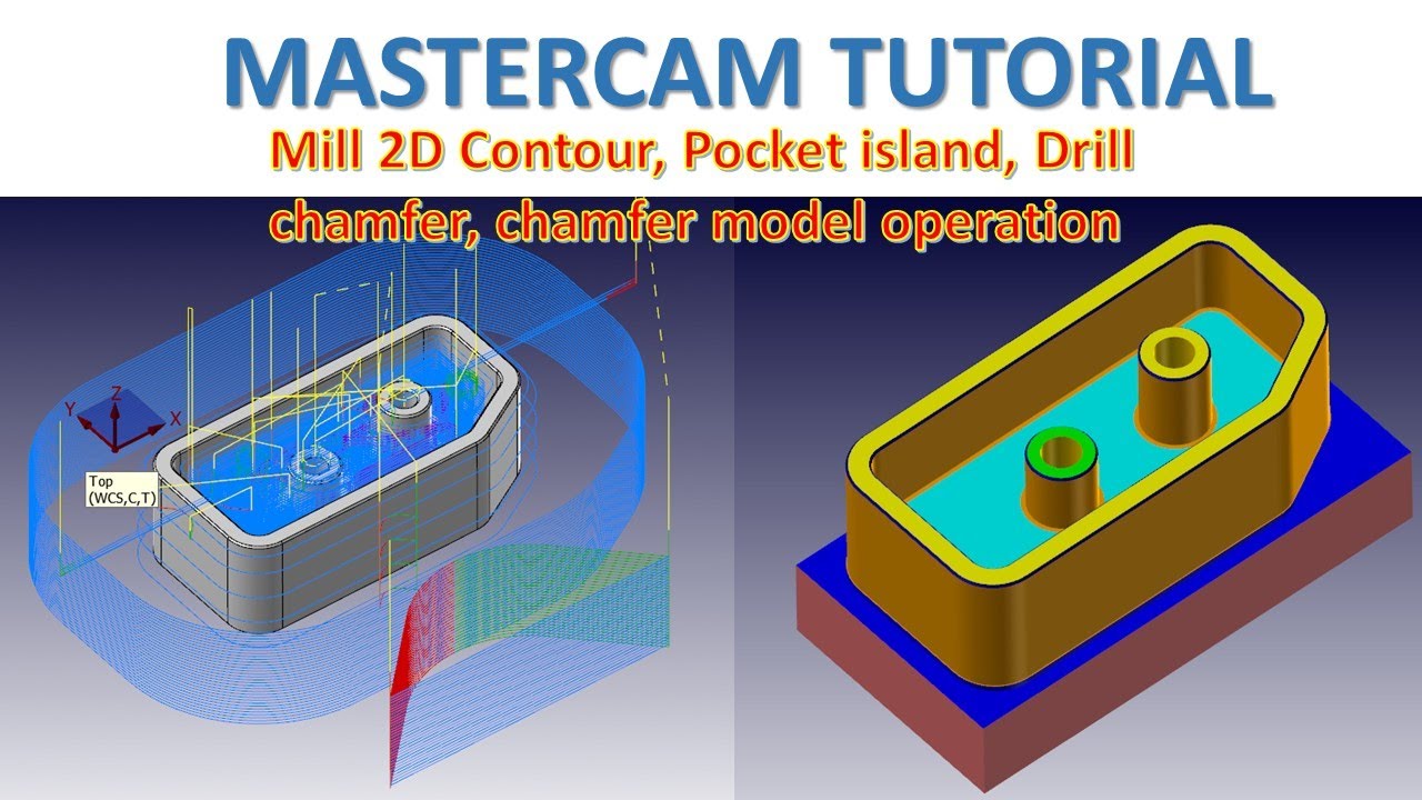 Mastercam Tutorial 123 Mill 2d Contour Pocket Island Drill Chamfer