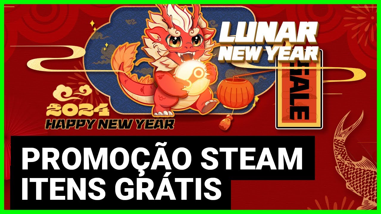 Promoção Steam Ano Novo Lunar 2024 Itens Grátis Youtube