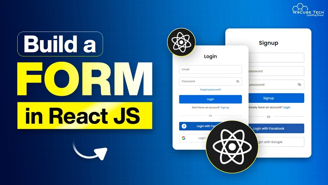 How To Make Forms Using React Js React Js Controlled Components Full