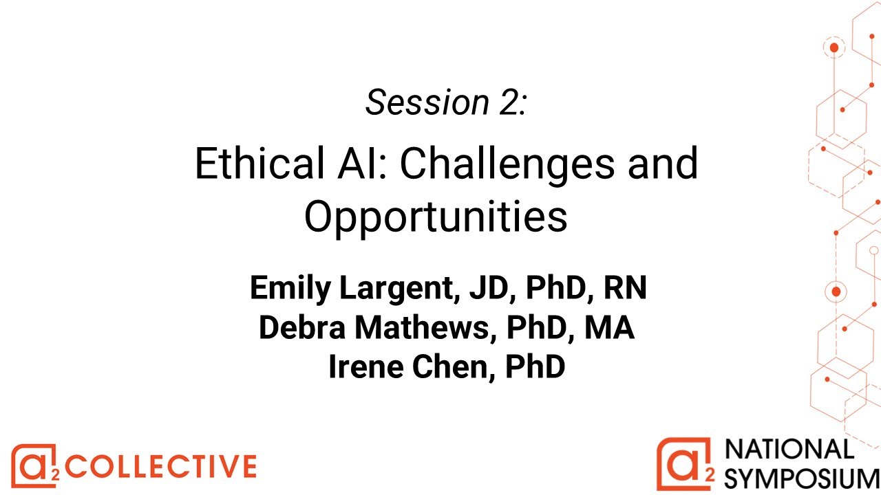 2023 A2 National Symposium Session 2 Ethical Ai Panel Youtube