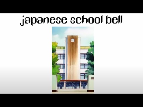 Japanese School Bell Westminster Chime Youtube