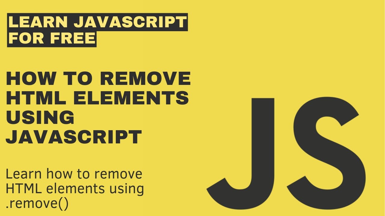 How To Remove Html Elements Using Javascript Youtube