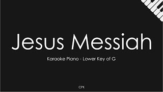 Chris Tomlin Jesus Messiah Piano Karaoke Lower Key Of G Chords