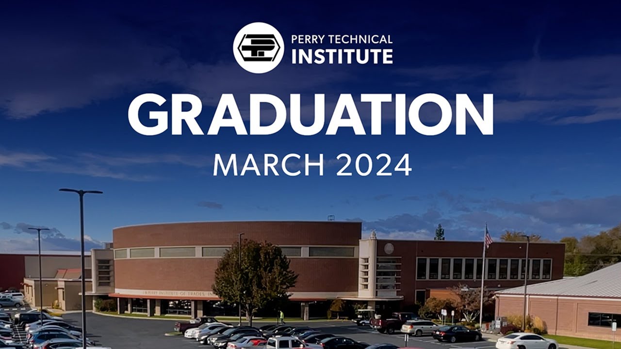 Perry Technical Institute Graduation March 2024 Youtube