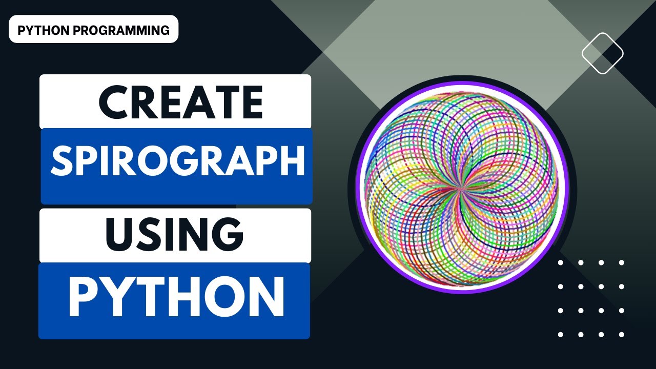 Create A Spirograph Using Python Youtube