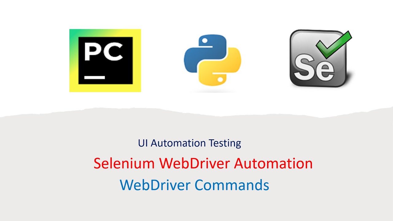 Python With Selenium Part 5 Selenium Webdriver Commands Youtube