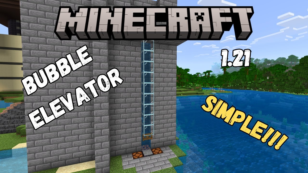 Bubble Elevator Minecraft Bedrock 1 21 Youtube