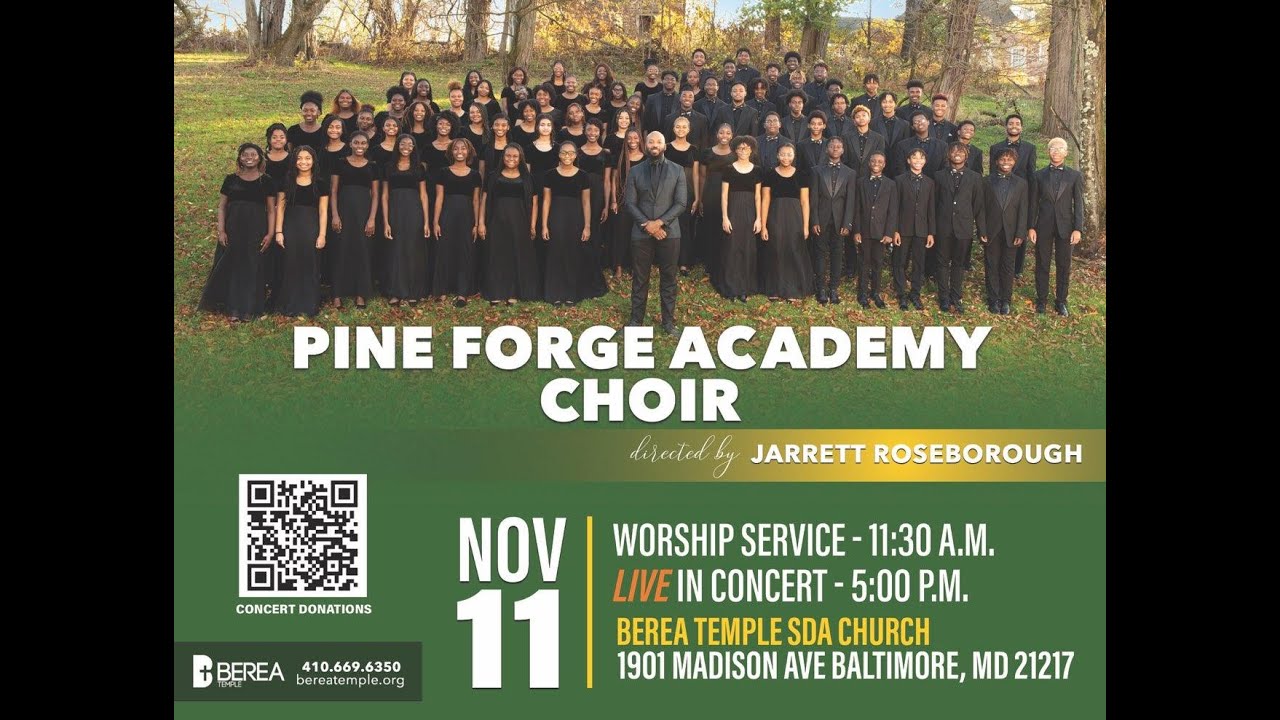Berea Temple Sda Pine Forge Academy Choir Concert Youtube