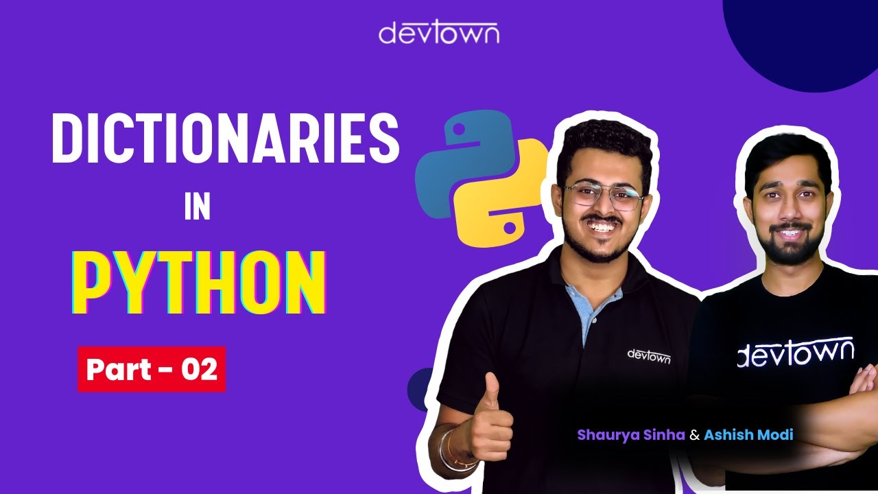 11 Dictionaries In Python Part 2 In Depth Explanation Youtube