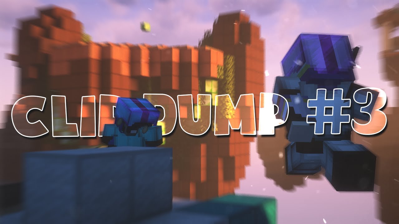Clip Dump 3 Youtube