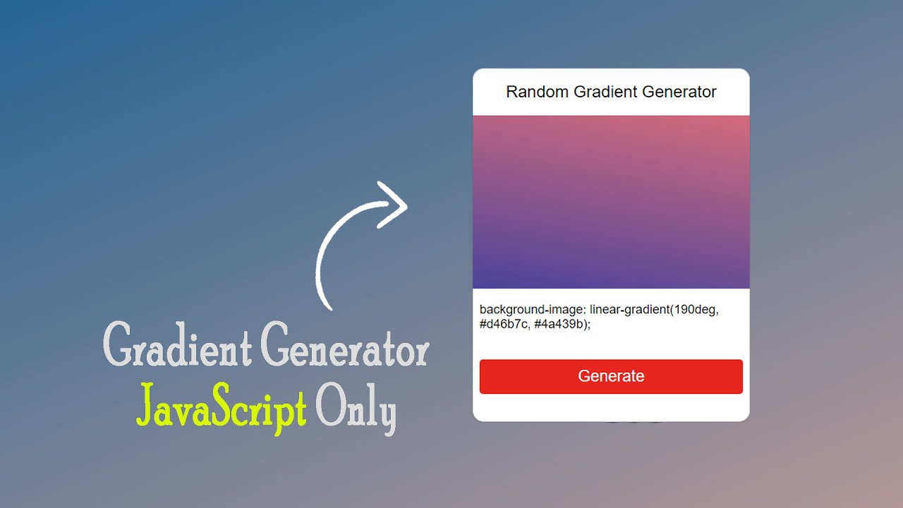 Random Gradient Generator Using Only Javascript Html Css Javascript