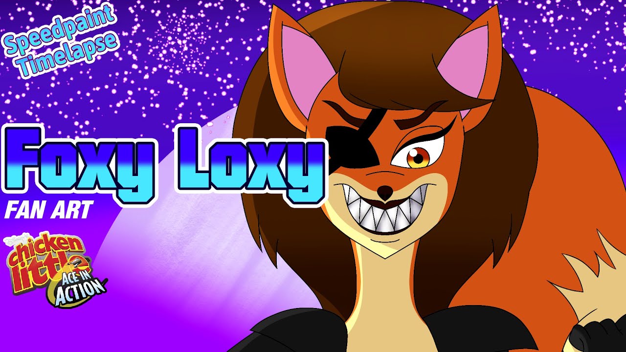 Foxy Loxy Chicken Little Speedart Youtube