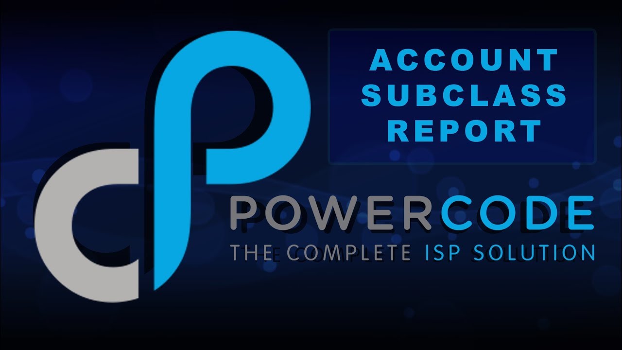 Powercode Account Subclass Report Youtube