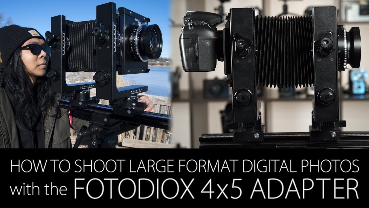 How To Shoot Large Format Digital Photos With The Fotodiox 4x5 Shift