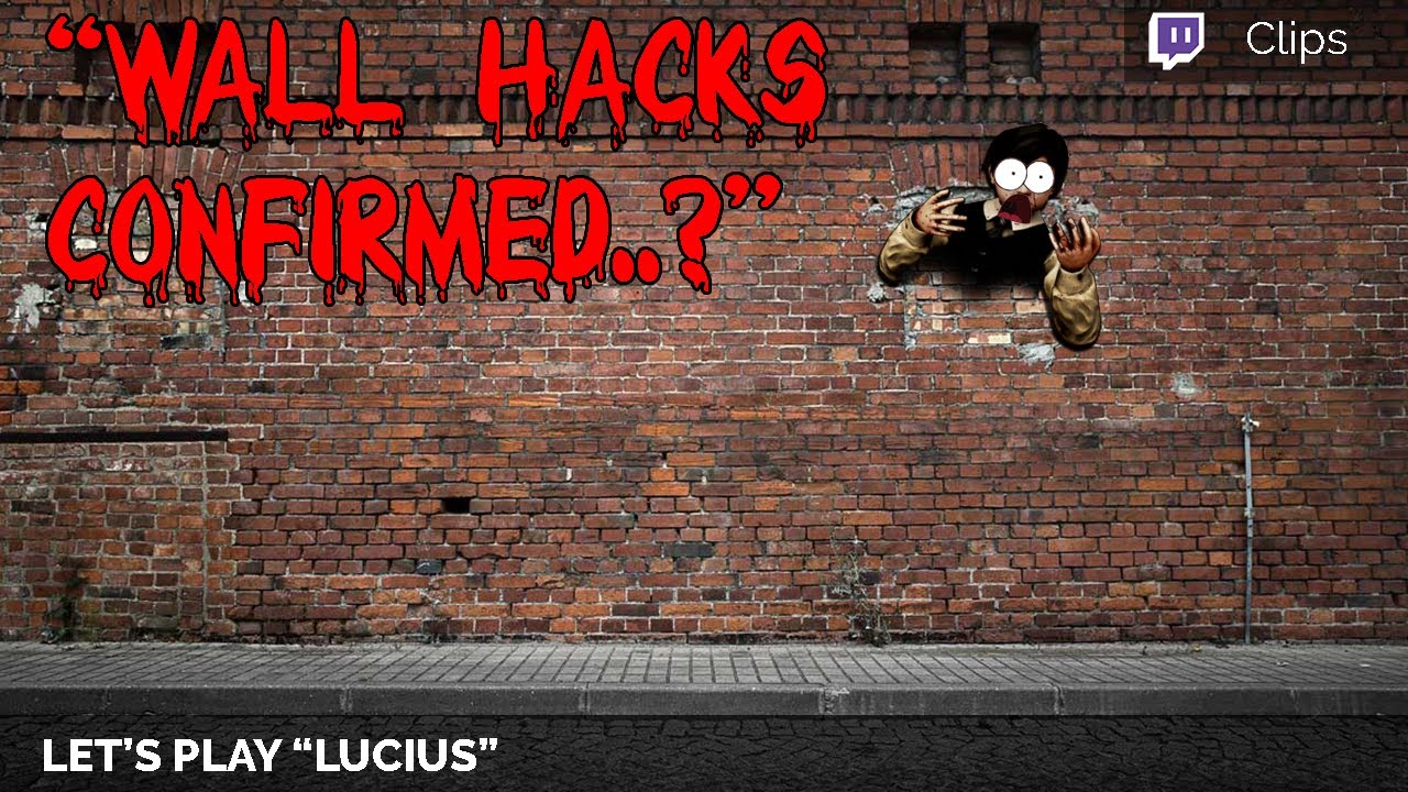 Tc Wall Hacks Confirmed Lucius Gameplay Youtube
