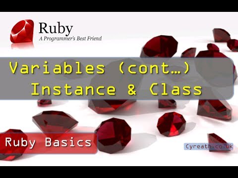 Ruby Basics Part 7 Instance And Class Variables Youtube