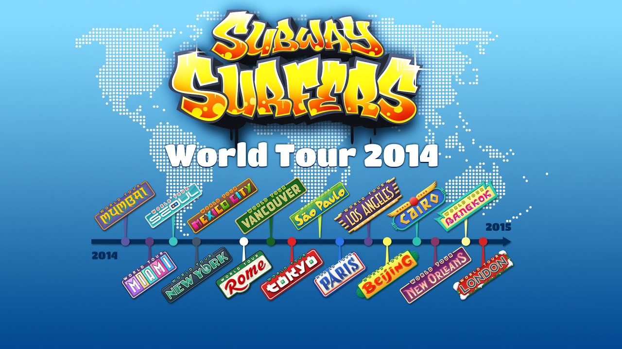 Subway Surfers World Tour 2014 Youtube