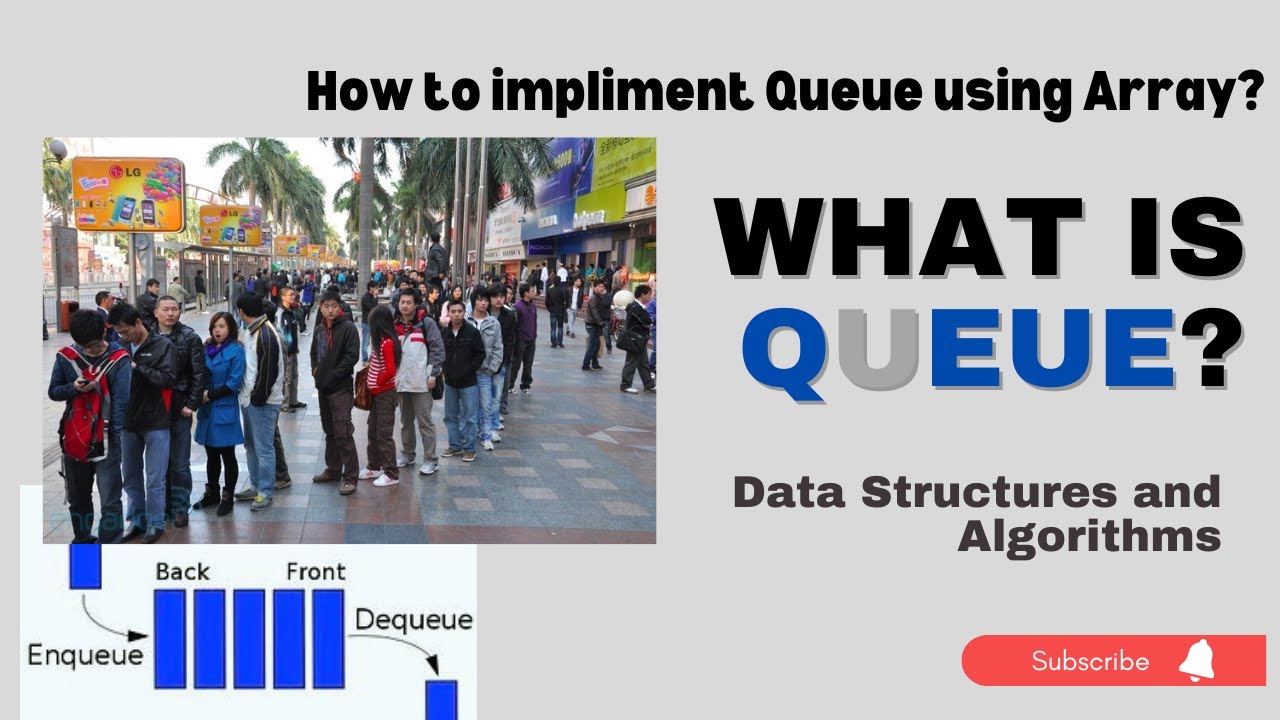 What Is Queue How To Implement Queue Using Array Data Structures