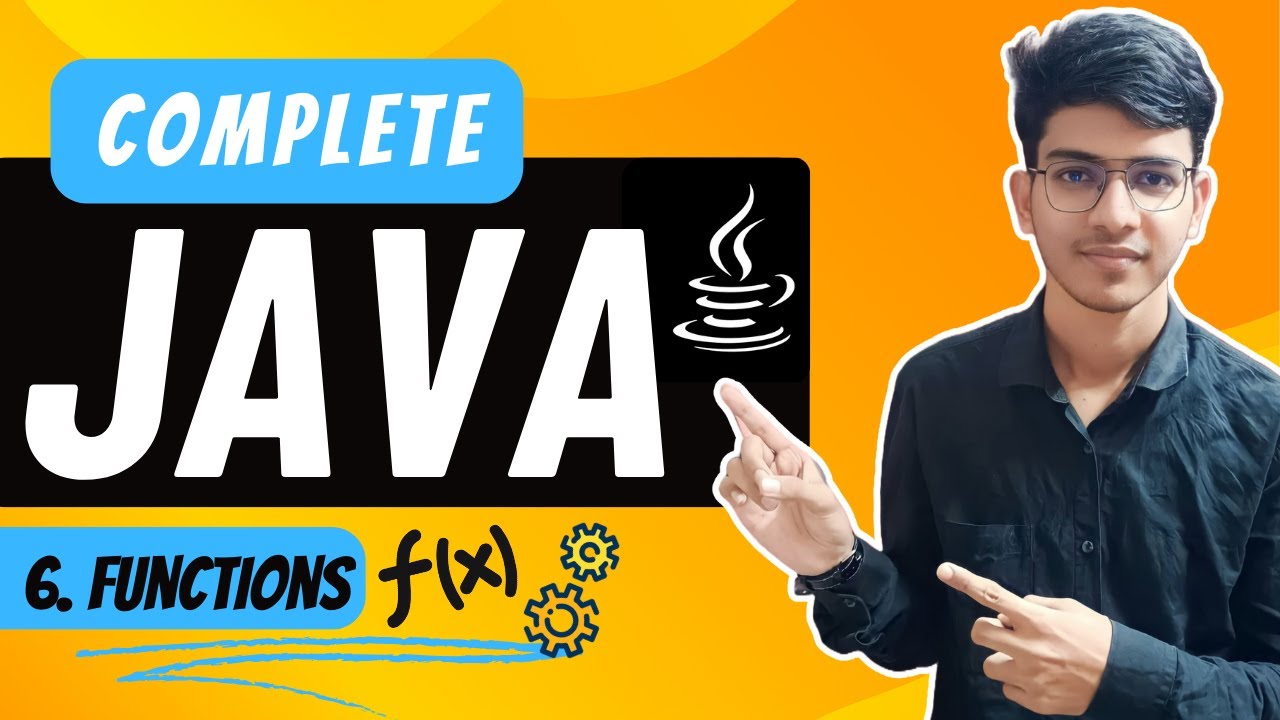 Lecture 6 Functions In Java A Complete Programming Series Youtube